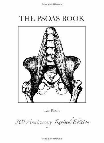 The Psoas Book by Liz Koch (updated and Expanded Edition) for sale ...