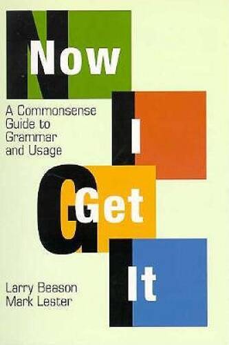 Now I Get It: A Commonsense Guide to Grammar and Usage - Spiral-bound ...