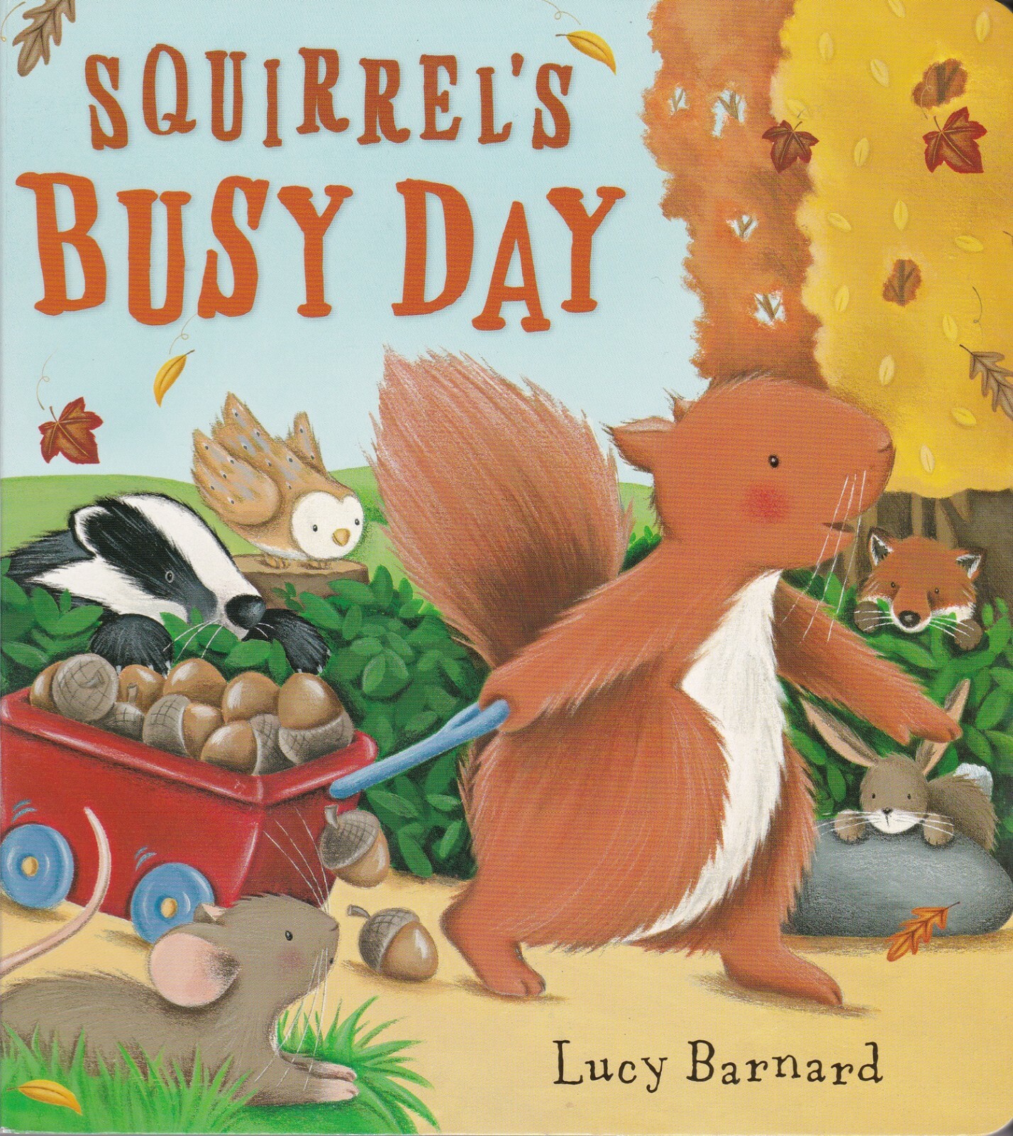 SQUIRREL'S BUSY DAY by Lucy Barnard (Board Book, 2013) | eBay
