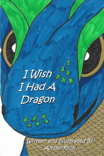 Amber Flick I Wish I Had A Dragon (Paperback) | eBay