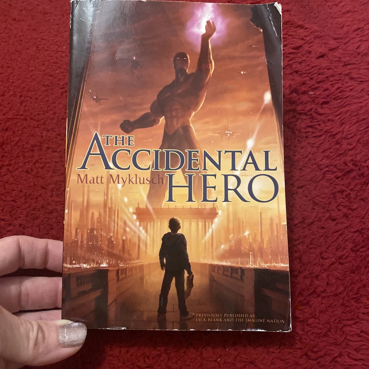 O Heroi Acidental De Matt Myklusch Book Review: The Accidental Hero