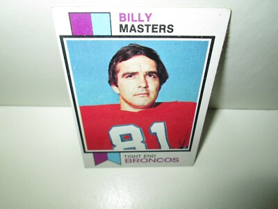 BILLY MASTERS 1973 FOOTBALL CARD Topps #242 Rookie Rc LSU Denver Broncos TE Exc | eBay