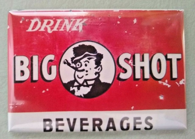 Big Shot soda New Orleans vintage sign ad page 2x3 Inch Refrigerator ...