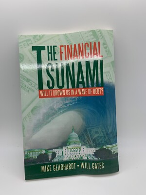 The Financial Tsunami : Will It Drown Us in a Wave of Debt ...
