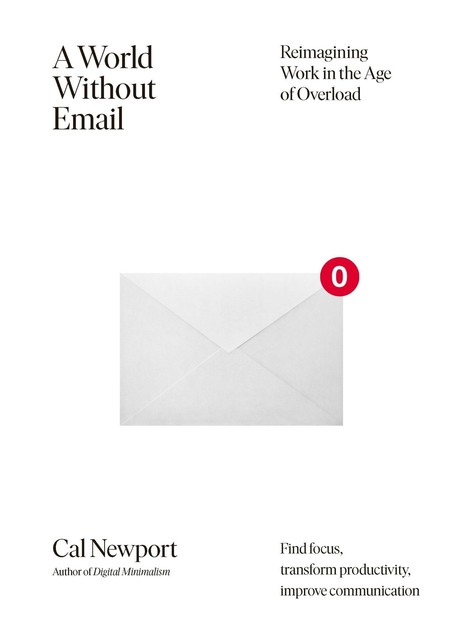 A World Without Email von Cal Newport (2021, Taschenbuch) | Compra ...