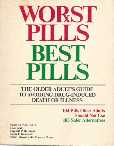 WORST PILLS BEST PILLS - Benefit From Appropriate Drug Therapy ...