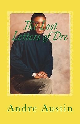 The Lost Letters of Dre by Austin, Andre -Paperback | eBay Australia