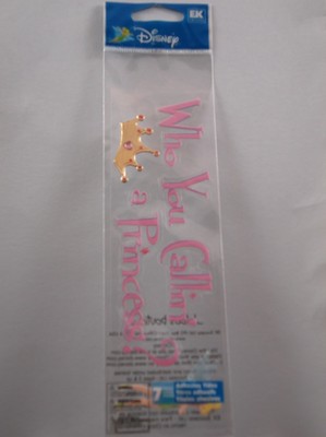 NEW EK SUCCESS DISNEY STICKERS WHO YOU CALLIN A PRINCESS DJTT001 1518 ...