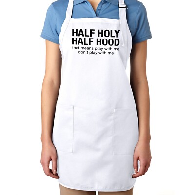 Half Holy Half Hood gift Apron w/Pockets Faith Christian Religious ...