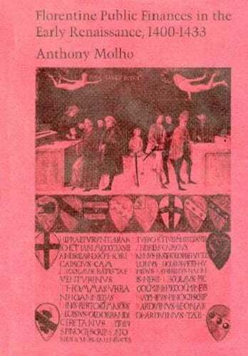 Florentine Public Finances in the Early Renaissance, 1400-1433 by ...