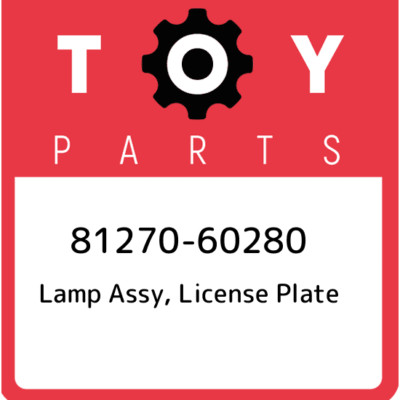 81270-60280 Toyota Lamp assy, license plate 8127060280, New Genuine OEM ...