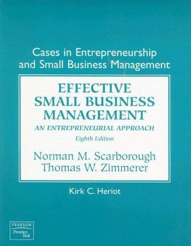 Cases in Entrepreneurship and Small Business Management : Effective ...
