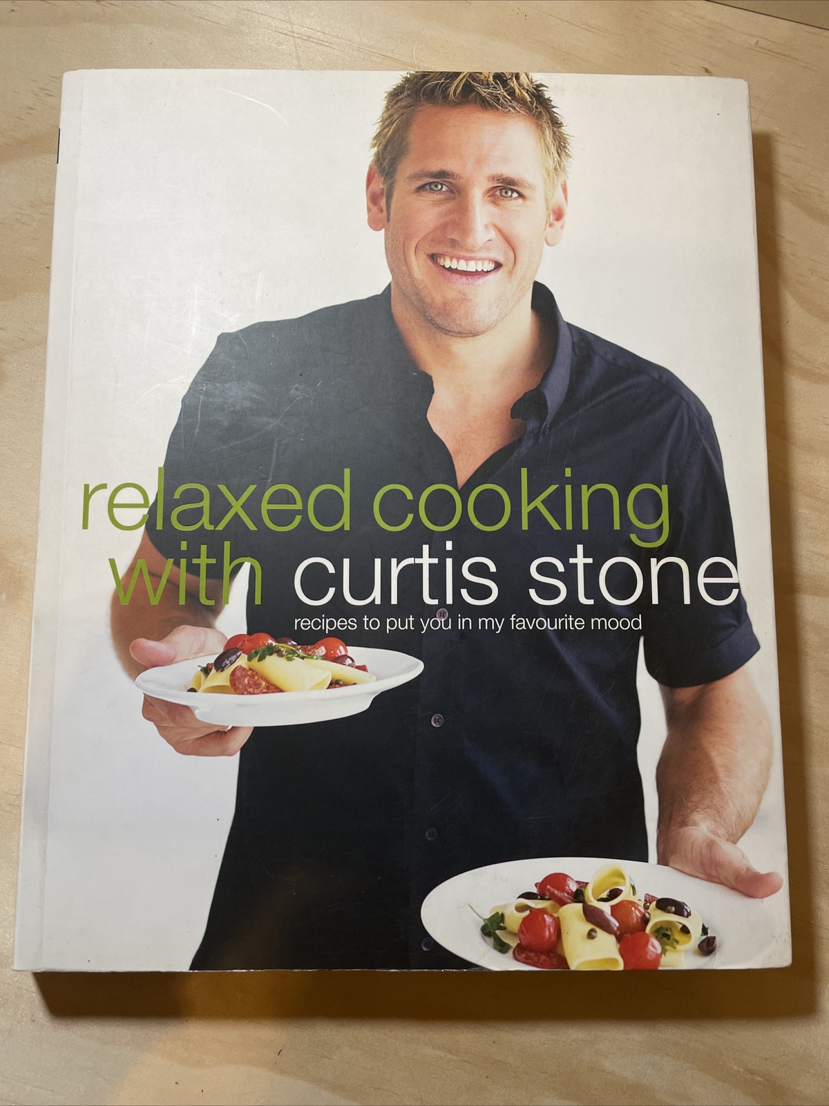 Relaxed Cooking with Curtis Stone Cookbook Near New Condition RRP$35 | eBay