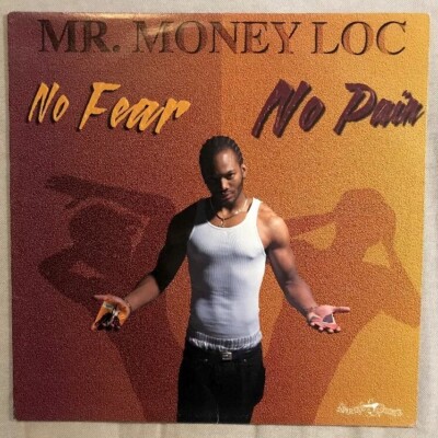 MR. MONEY LOC No Fear No Pain EP 12" EX Cleveland OH Long Beach CA ...
