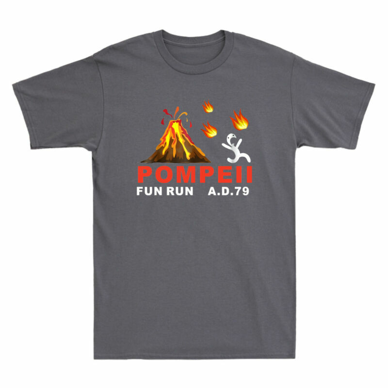 Pompeii Fun Run T-Shirt Funny Men's Gift Short Sleeve Cotton T-Shirt | eBay
