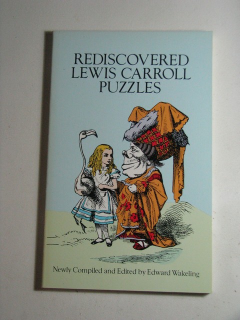 Dover Recreational Math Ser.: Rediscovered Lewis Carroll Puzzles by ...