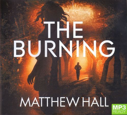 Mathew (M.R) HALL / The BURNING [ Audiobook ] | eBay Australia