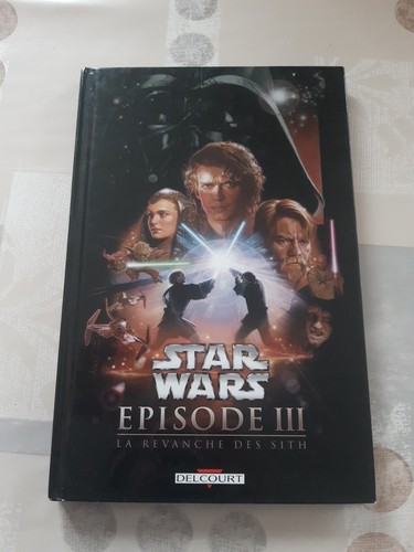 BD - STAR WARS épisode III - La revanche des sith - Delcourt | eBay