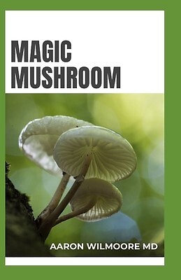 Magic Mushroom Magic Mushroom Guide for Enthusiastic Growers by ...