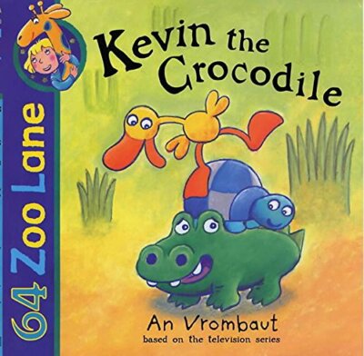 64 Zoo Lane: 64 Zoo Lane: Kevin The Cr..., Vrombaut, An | eBay.de