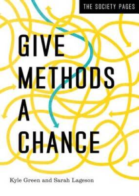 Give Methods a Chance (The Society Pages) - Paperback By Green, Kyle ...