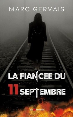 La Fiancee du 11 septembre de Marc Gervais | eBay