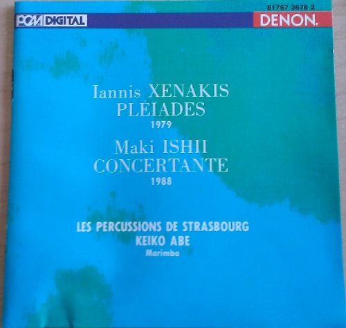 IANNIS XENAKIS MAKI ISHII - Xenakis: Pleiade / Ishii: Concertante Op ...
