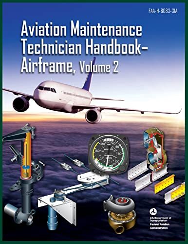 Aviation Maintenance Technician Handbook-Airframe, Volume 2 (Poche ...