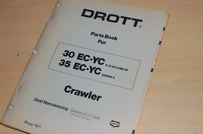 CASE DROTT 30 35 EC YC Trackhoe Crawler EXCAVATOR Parts Manual book ...