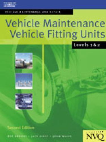 Vehicle Maintenance: Vehicle Fitting Units Levels 1 And 2 : Vehicle ...