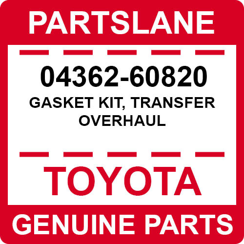 04362-60820 Toyota OEM Genuine GASKET KIT, TRANSFER OVERHAUL | eBay