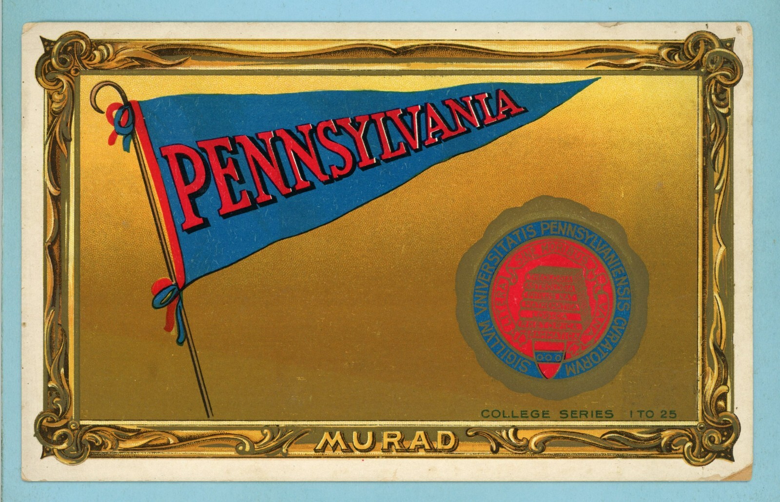 1909-1911 Murad T6 College Series #20 Univ of Pennsylvania Card sans ...