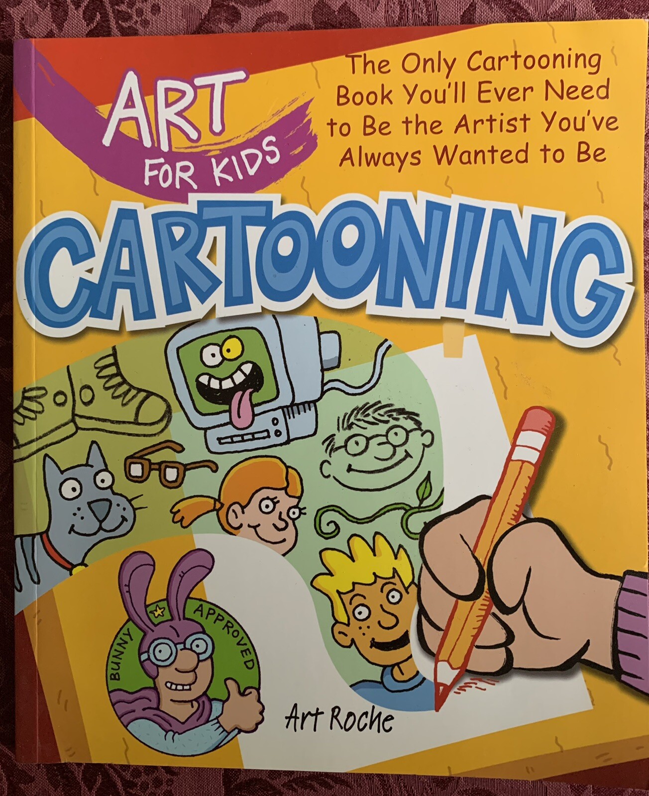 Art for Kids Ser.: Art for Kids: Cartooning : The Only Cartooning Book ...