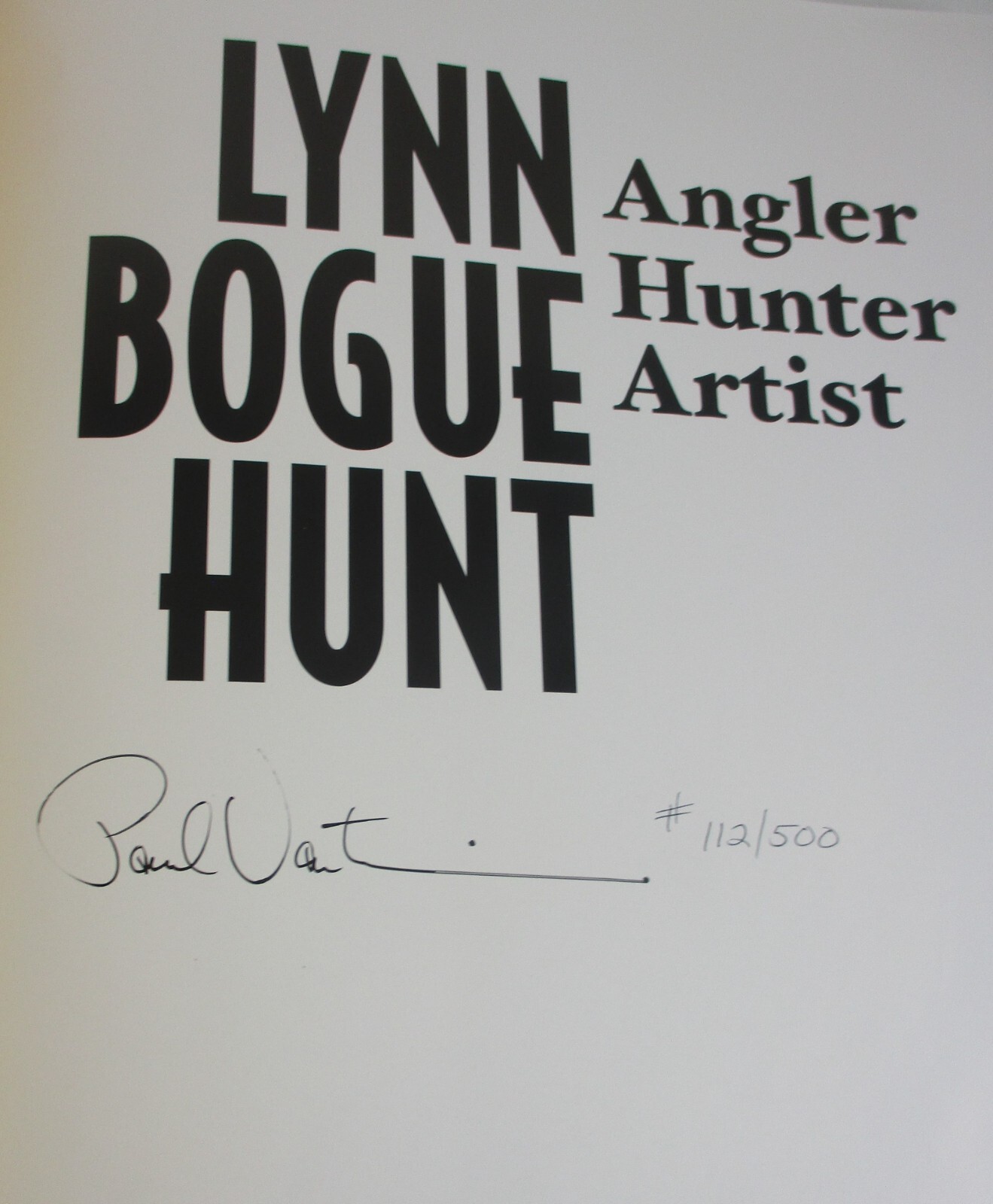 Lynn Bogue Hunt Angler Hunter Artist DELUXE SIGNED Limited ED Leather Book | eBay