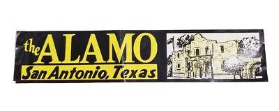 Vintage THE ALAMO San Antonio, Texas 90's Bumper Sticker 14X3" Decal ...