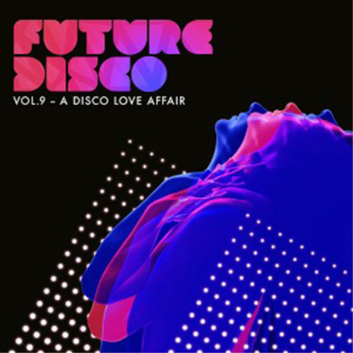 Various Artists Future Disco: A Disco Love Affair - Volume 9 (CD) (UK IMPORT) 5053760020721| eBay