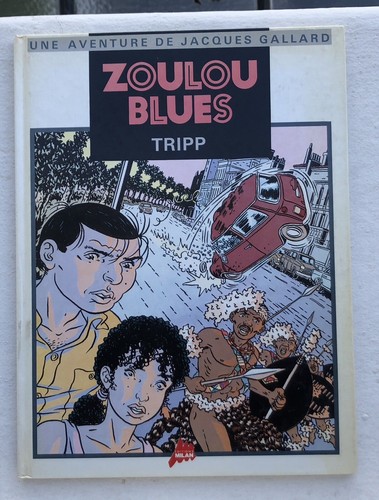 Jacques Gallard Zoulou Blues EO 1987, Très Bon État Tripp | eBay