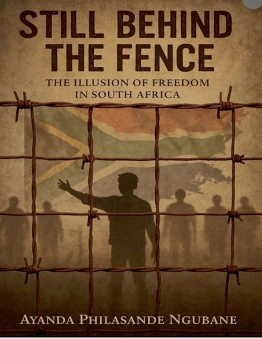 Still Behind The Fence by Ayanda Ngubane Paperback Book | eBay