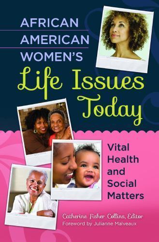 African American Women's Life Issues Today: Vital Health and Social ...