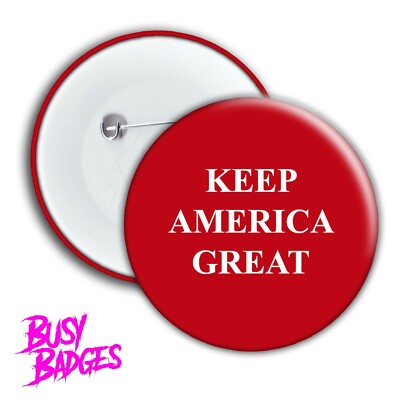 DONALD TRUMP - KEEP AMERICA GREAT Badges & Magnets - 2020 MAGA ...