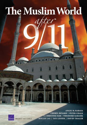 Muslim World After 9/11, Paperback by Rabasa, Angel; Benard, Cheryl ...
