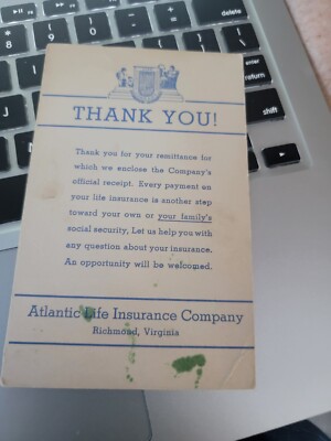 ATLANTIC LIFE INSURANCE COMPANY RICHMOND, VA. Thank You For Premium ...