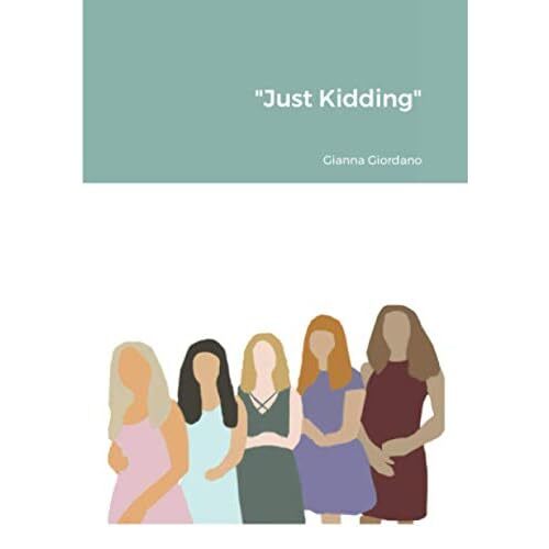 Just Kidding by Gianna Giordano (Paperback, 2021) - Paperback NEW ...