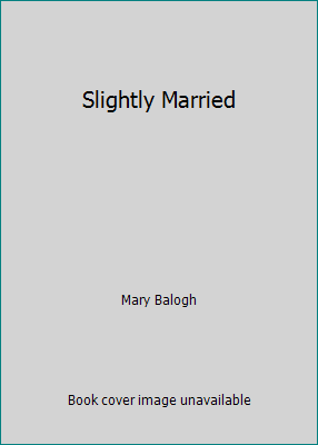 Slightly Married by Mary Balogh | eBay Australia