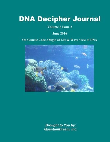 DNA Decipher Journal Ser.: DNA Decipher Journal Volume 6 Issue 2 : On ...