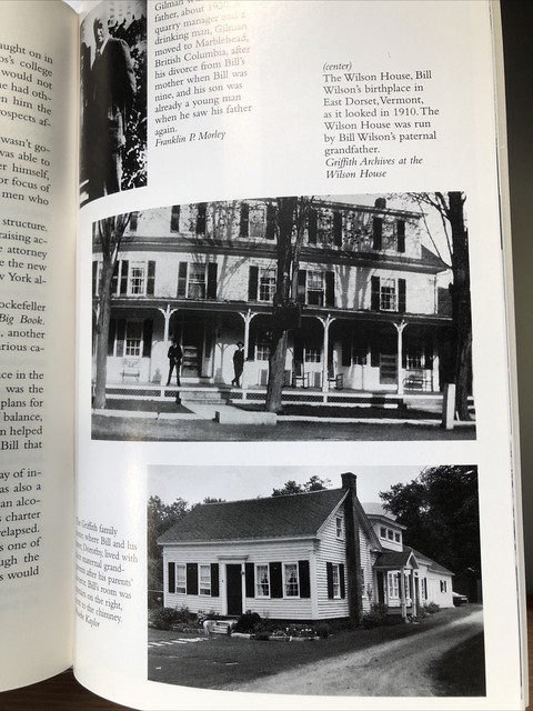Bill W. : A Biography of Alcoholics Anonymous Cofounder Bill Wilson by ...