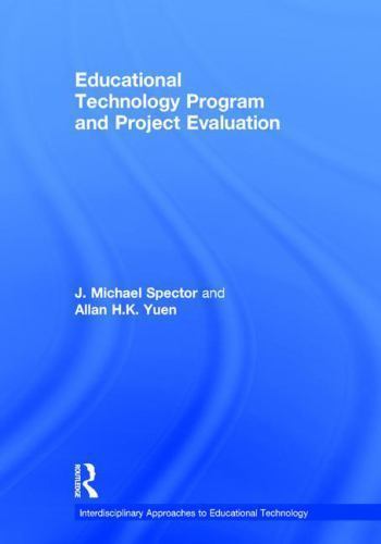 Interdisciplinary Approaches to Educational Technology Ser.: Educational Technology Program and ...
