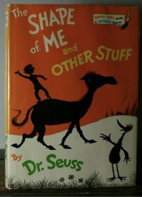 The Shape Of Me And Other Stuff By Dr Seuss 1973 1ST/1ST In 1ST DJ ...
