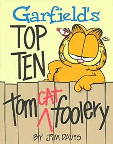 Garfield's Top Ten Tom Cat Foolery Hardcover Jim Davis 9780836228755| eBay