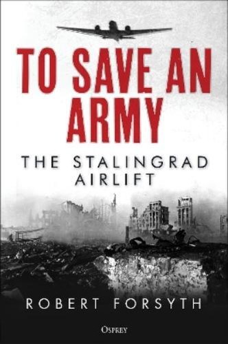 Robert Forsyth To Save An Army (Relié) 9781472845412 | eBay
